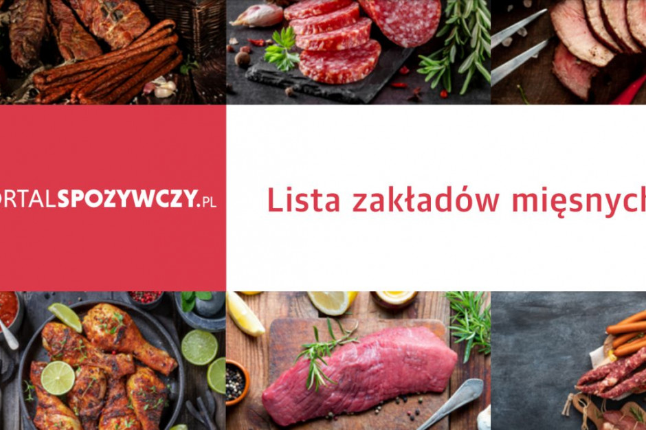 Lista zakładów mięsnych Lista zakładów mięsnych